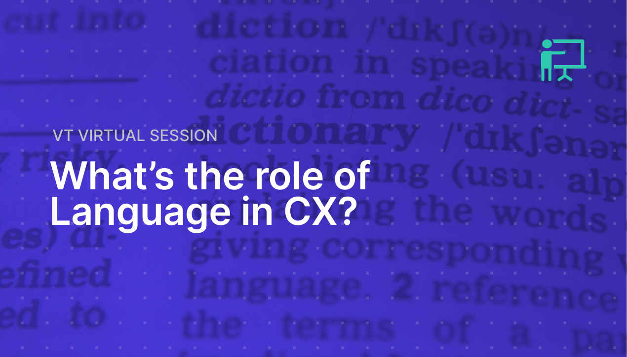 The Role of Language in Customer Experience