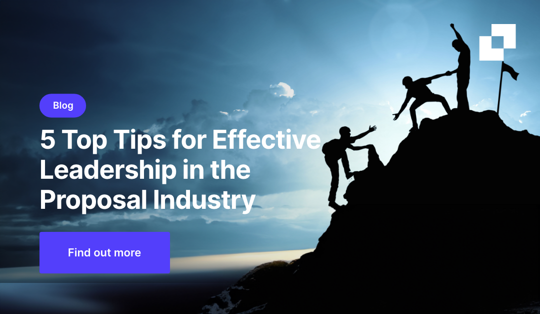 Leadership in the Proposal Industry - A Crucial Role