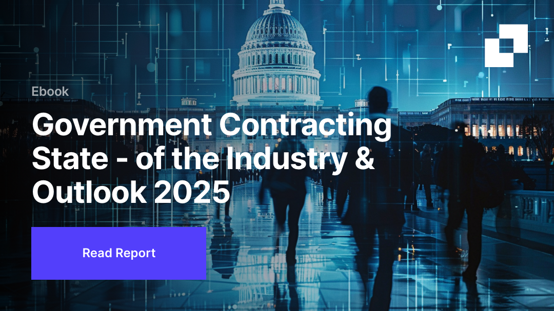 Government Contracting - 2025 Industry & Outlook