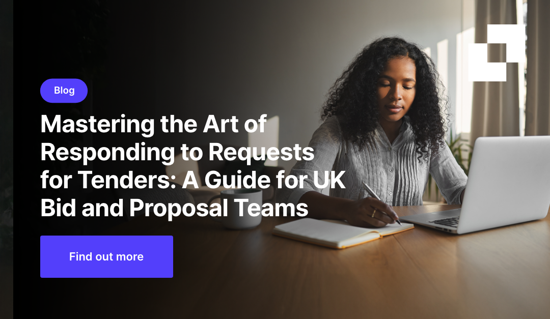Request For Tender: A Guide for UK Bid & Proposal Teams