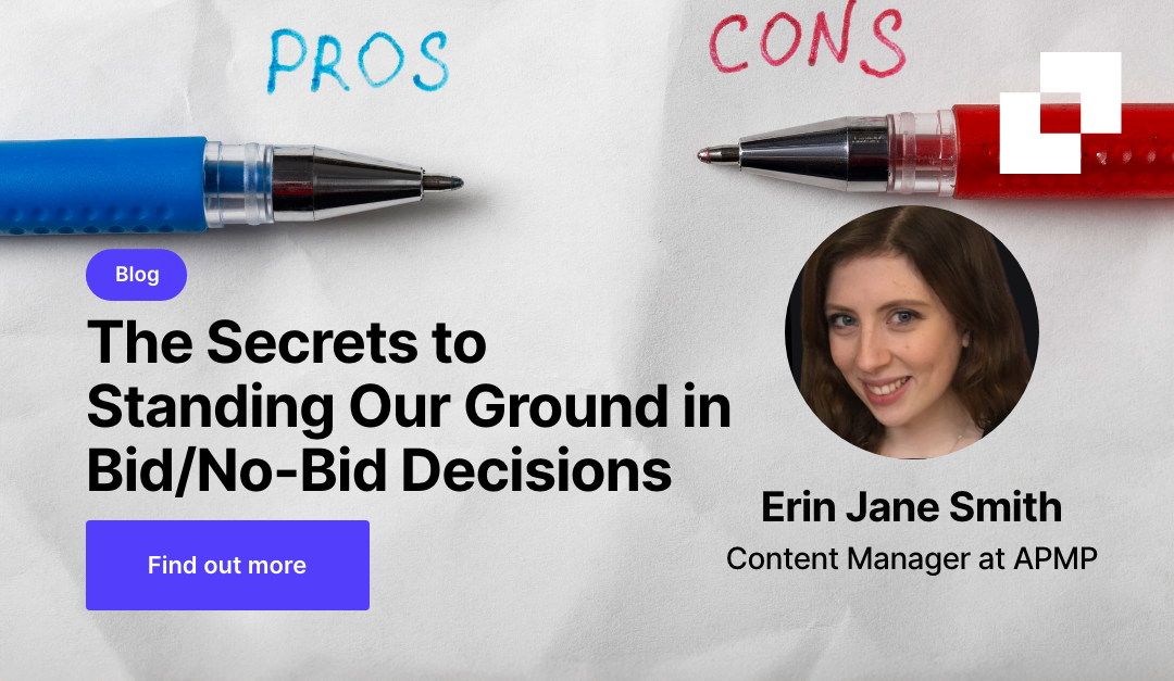 The Secrets to Holding Firm in Bid/No-Bid Decisions
