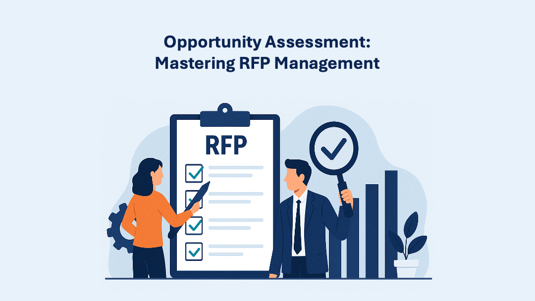 Opportunity Assessment: Mastering RFP Management