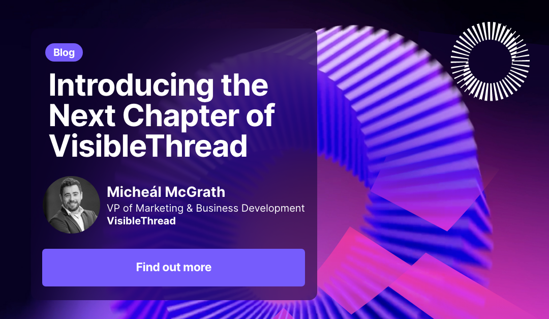 Introducing the Next Chapter of VisibleThread